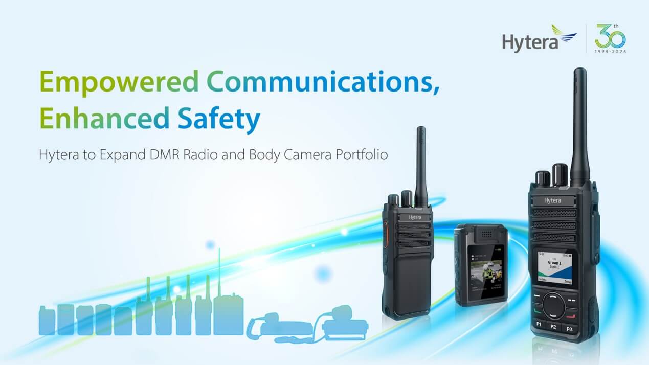 Hytera to Commence 30th Anniversary with First Round of New Product ...